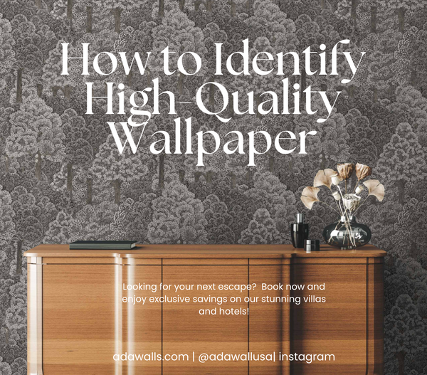How to Identify High-Quality Wallpaper – Expert Guide by Adawall ...